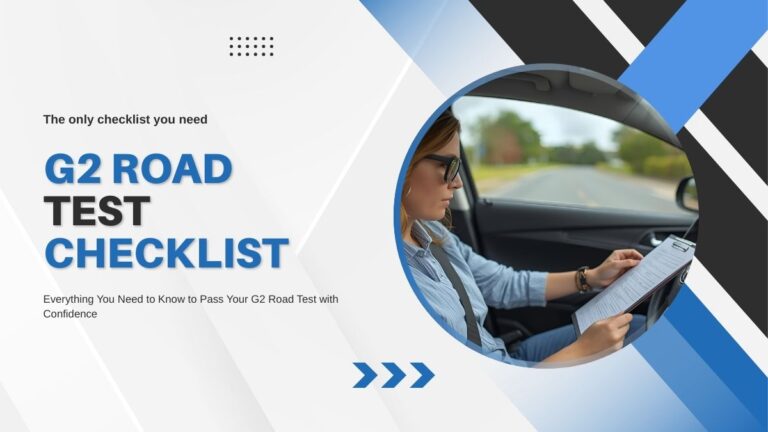 G2 Road Test Checklist: Steps to Prepare and Succeed in 2025